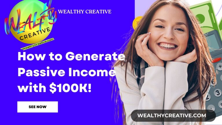 How to Generate Passive Income with $100K! Ultimate Wealth Building ...